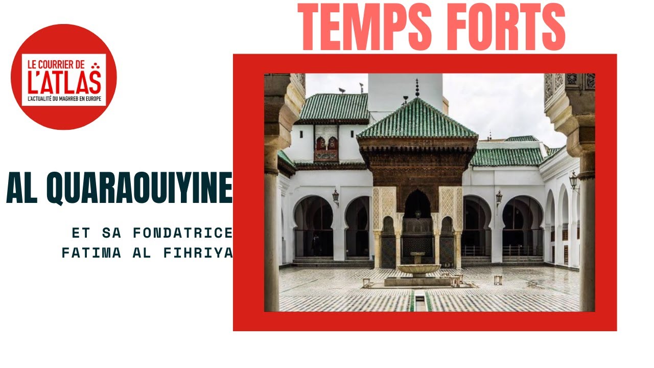 L' université Al Quaraouiyine et sa fondatrice Fatima Al-Fihriya - YouTube
