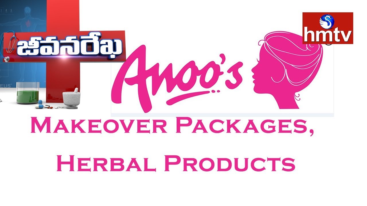 Anuradha Explains Anoos Makeover Packages, Herbal Products | Jeevana ...