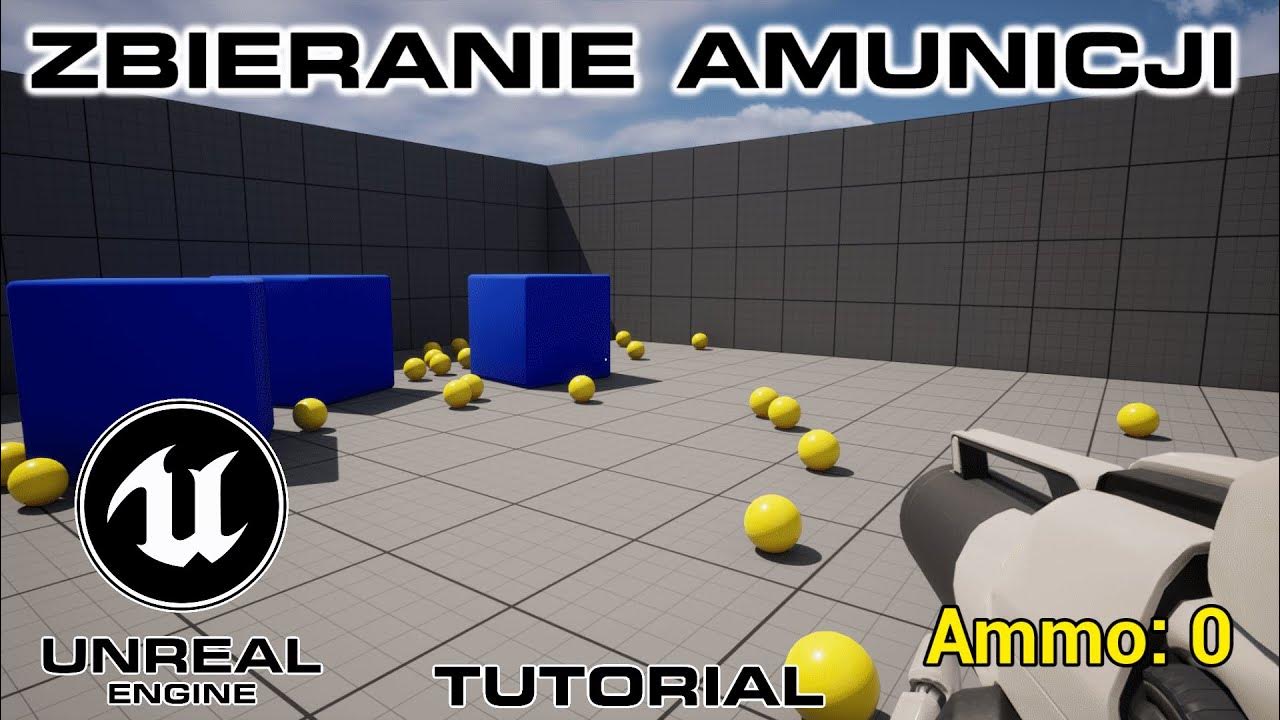 Unreal Engine 5 - Tutorial - Dla początkujących: Uzupełnianie Amunicji, Pick up - YouTube