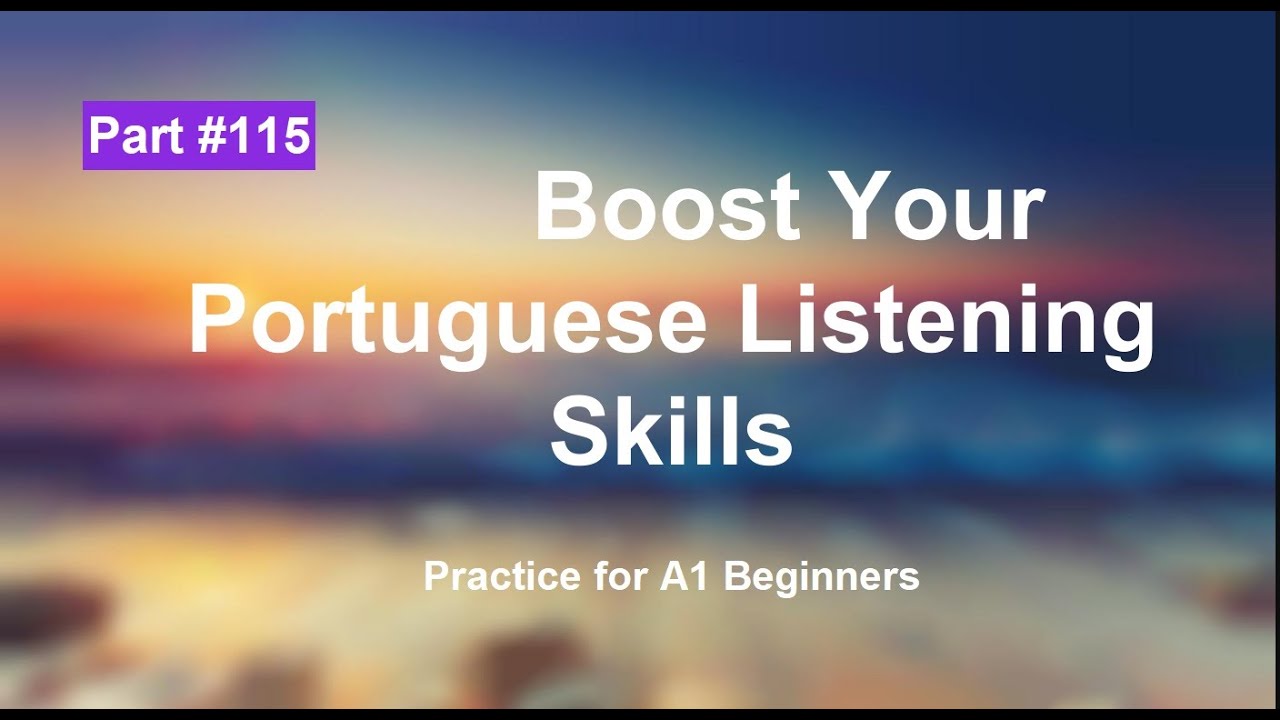 Improve Your Portuguese Listening Skills: A1 Beginner Level Practice ...