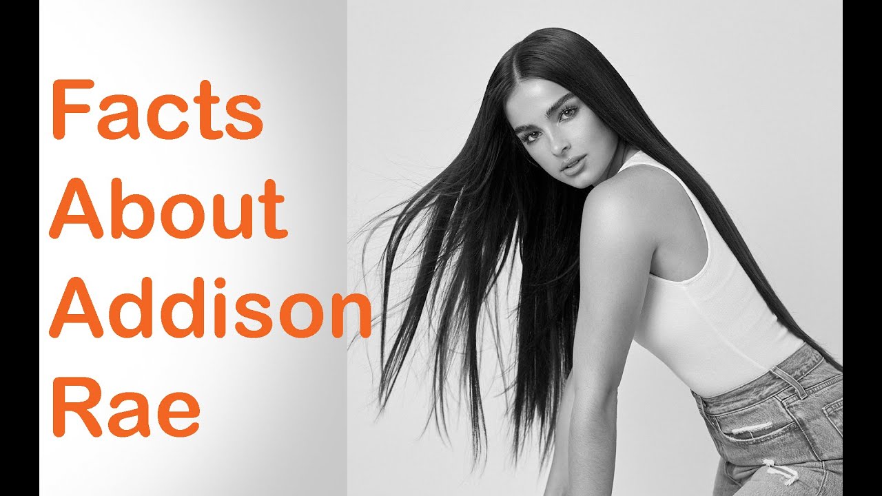 Everything You Need To Know About Addison Rae - YouTube