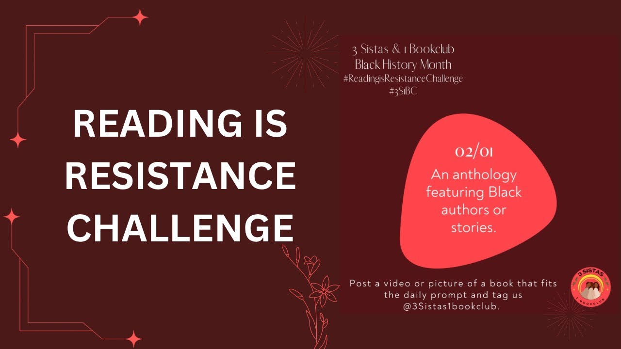 Reading is Resistance Challenge 2/1 @3Sistas1Bookclub - YouTube