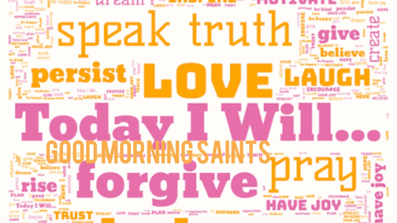 Today I Will…|| Good Morning Saints || November 19, 2025 - YouTube