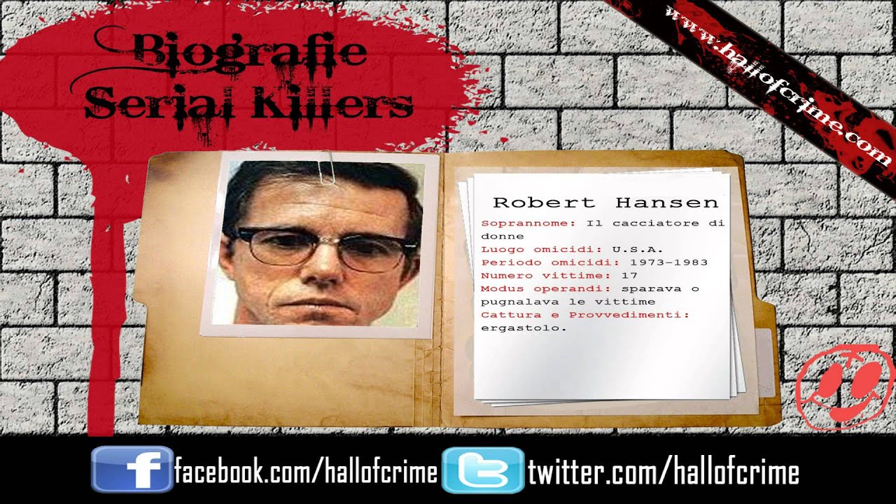 biografie serial killer - ROBERT HANSEN ---WWW.HALLOFCRIME.COM--- - YouTube