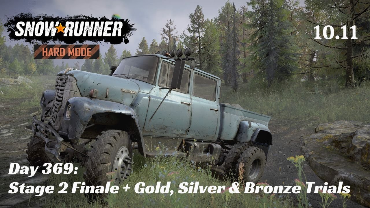 SnowRunner Hard Mode - R10 E11 - Stage 2 Finale + Gold, Silver and ...