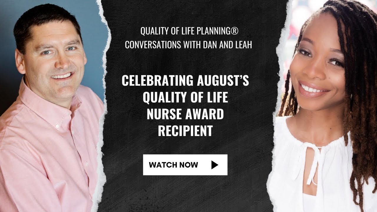 Celebrating Excellence: August Quality of Life Nurse Award Recipient ...