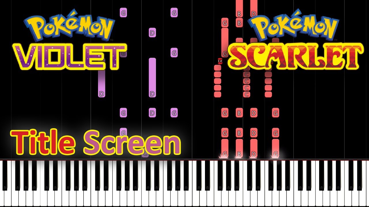 Title Screen - Pokémon Scarlet and Violet (Piano Tutorial) [Synthesia ...