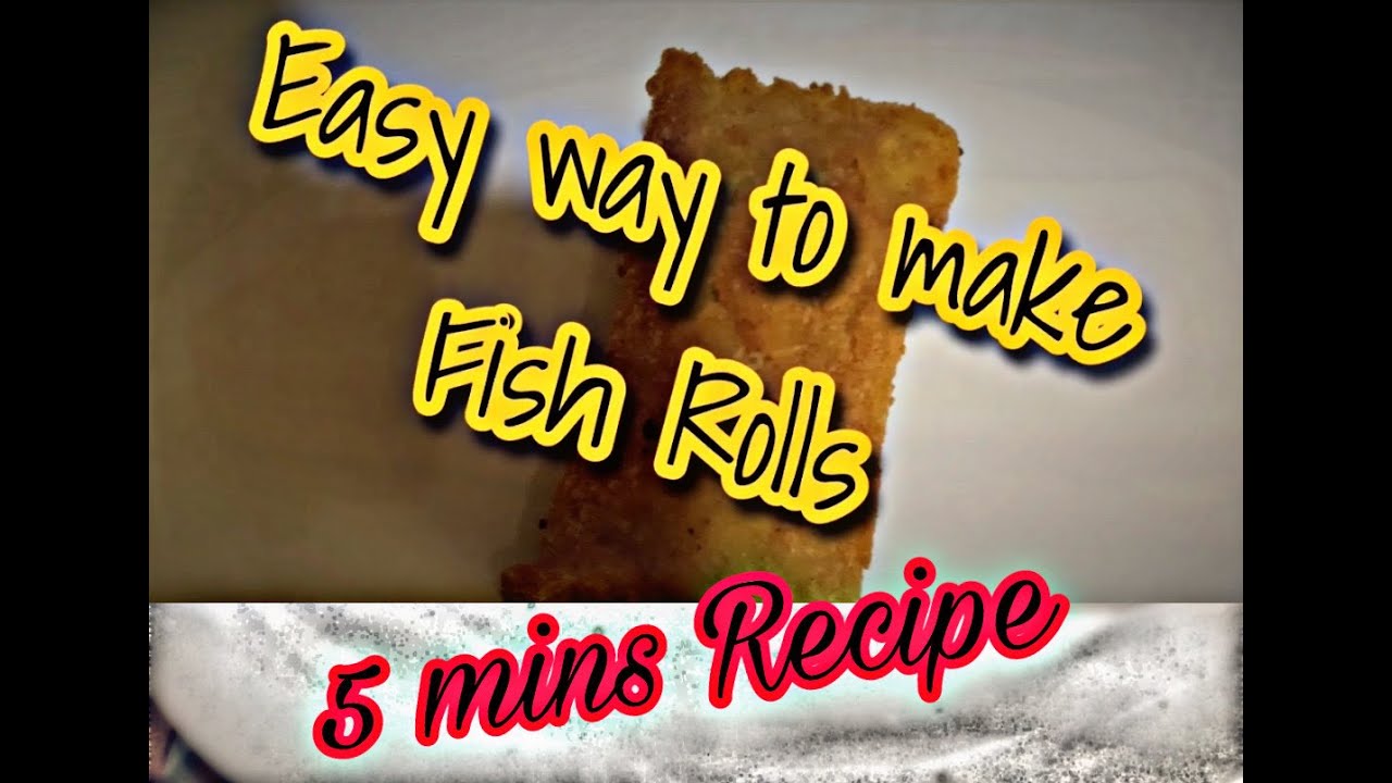 Easy Way to Make Fish Roles 5 mins Recipe - YouTube