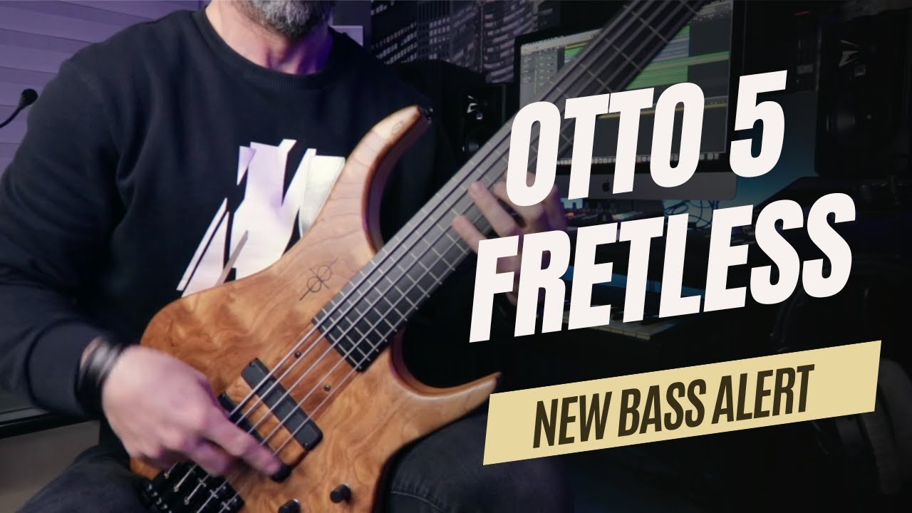 Otto 5 Fretless // New Bass Alert - YouTube