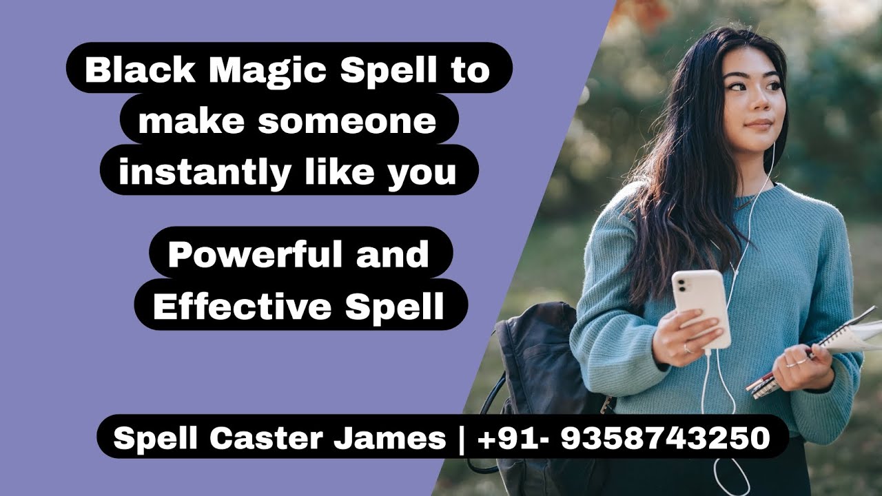 Black Magic Spell to make someone instantly like you | Spell Caster ...