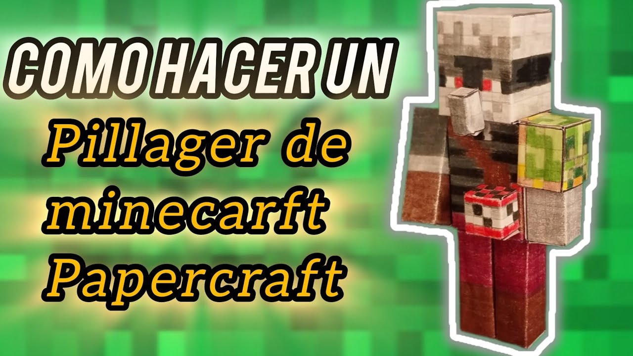 como hacer un pillager mejorado de minecarft #papercraft - YouTube