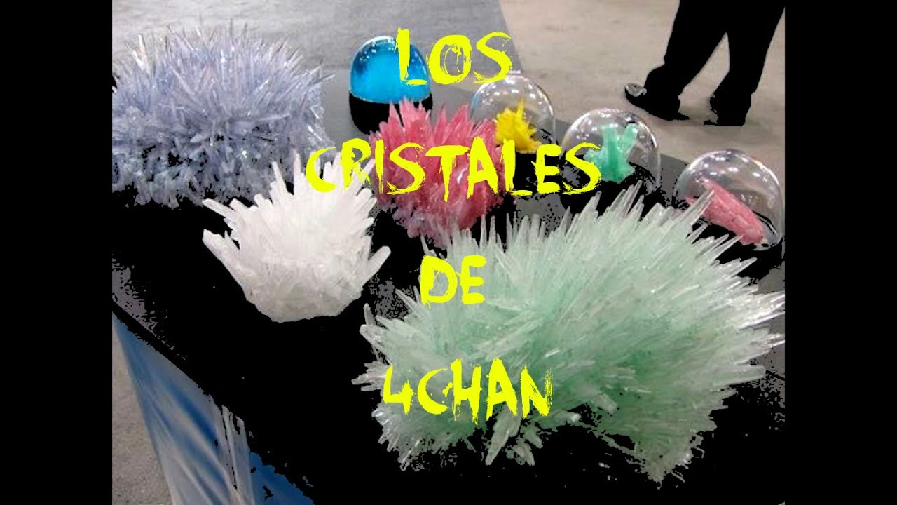 LOS CRISTALES DE 4CHAN - YouTube
