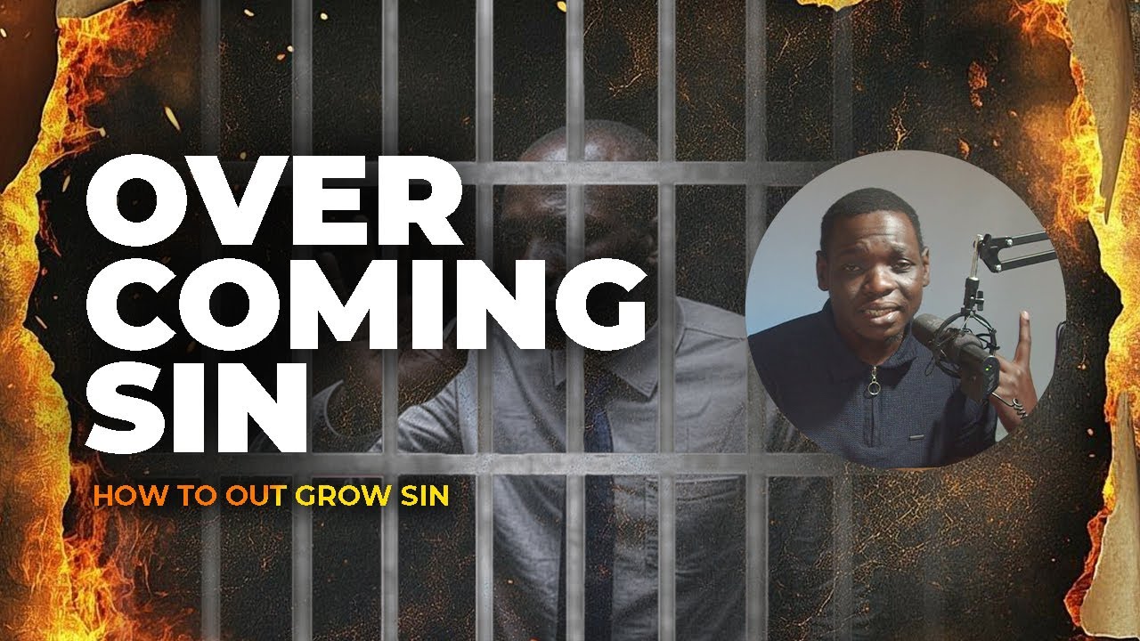 How to Overcome Sin — Breaking free from the cycle of sin through ...