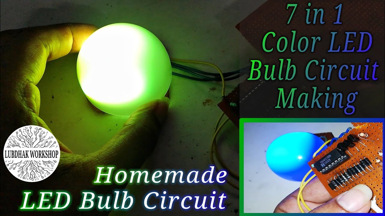 7 in 1 Color LED Bulb Circuit Making | Homemade LED Bulb Circuit | LED ...