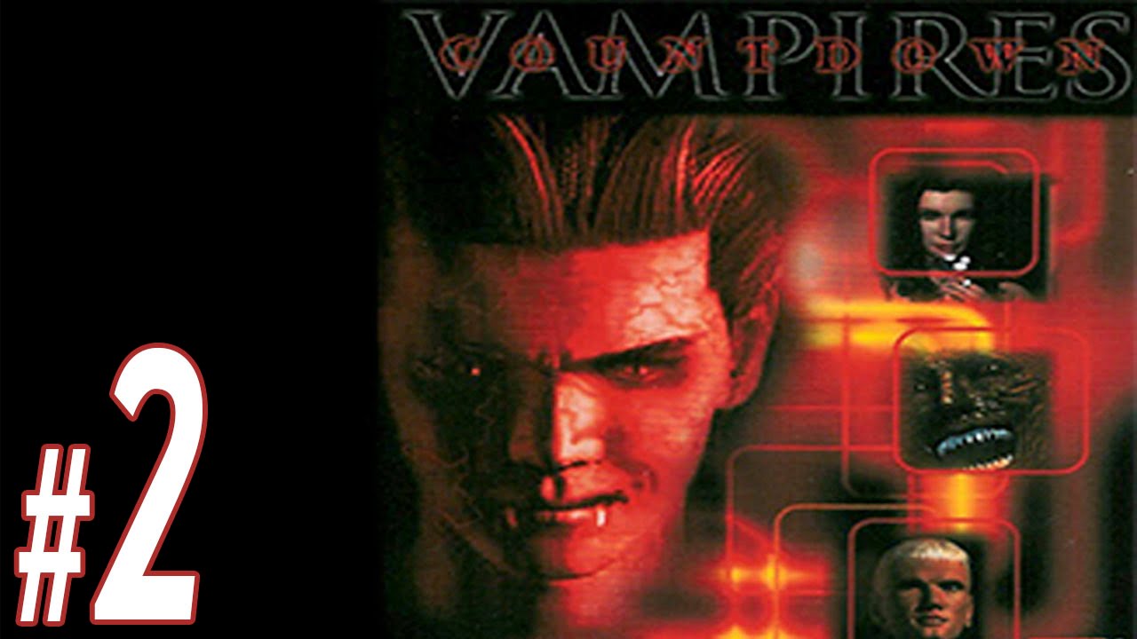 Countdown Vampires ~ Part 2 - YouTube