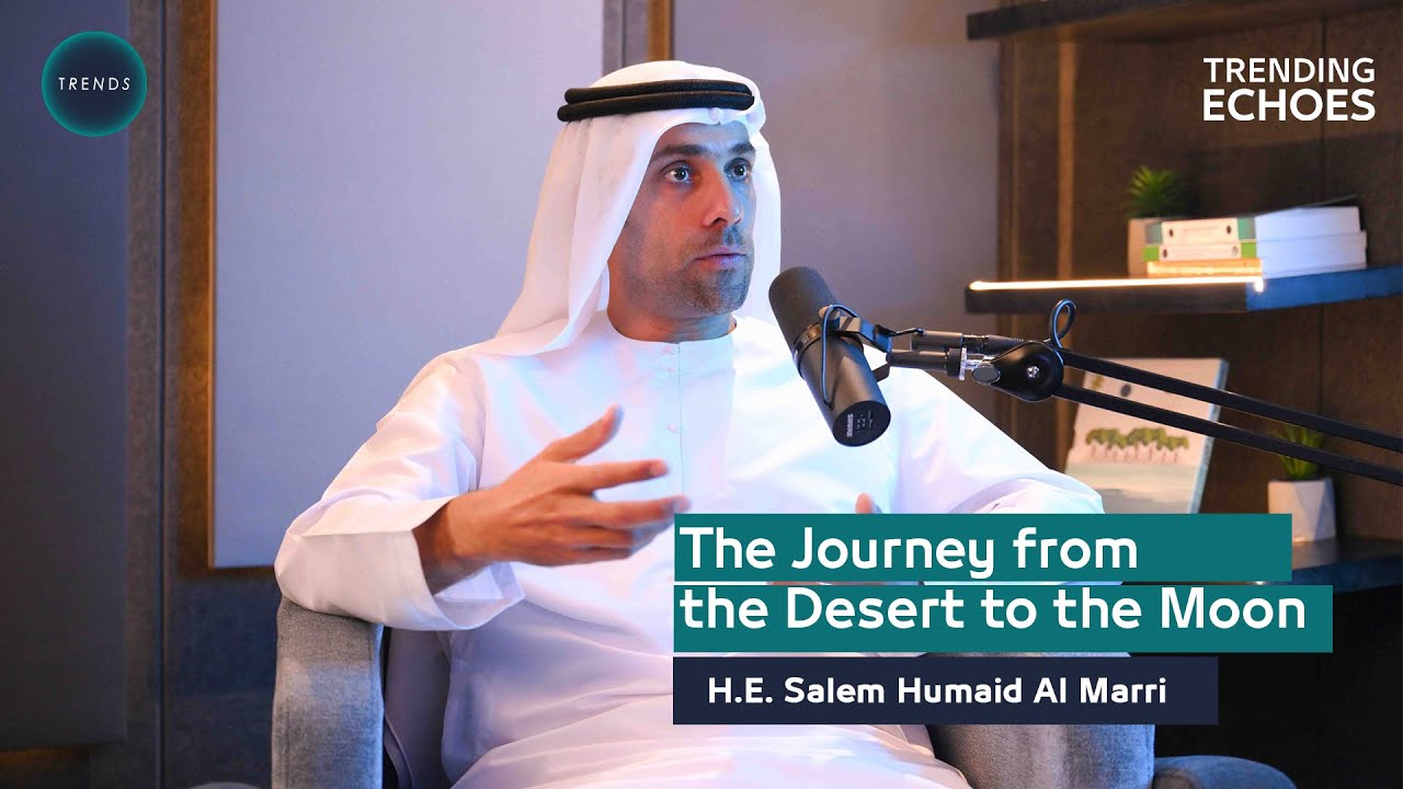 The Journey From The Desert To The Moon with H.E. Salem Humaid Al Marri ...