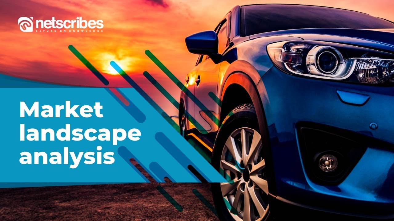 Market Landscape Analysis for GF- SMC in Automotive | Landscape ...