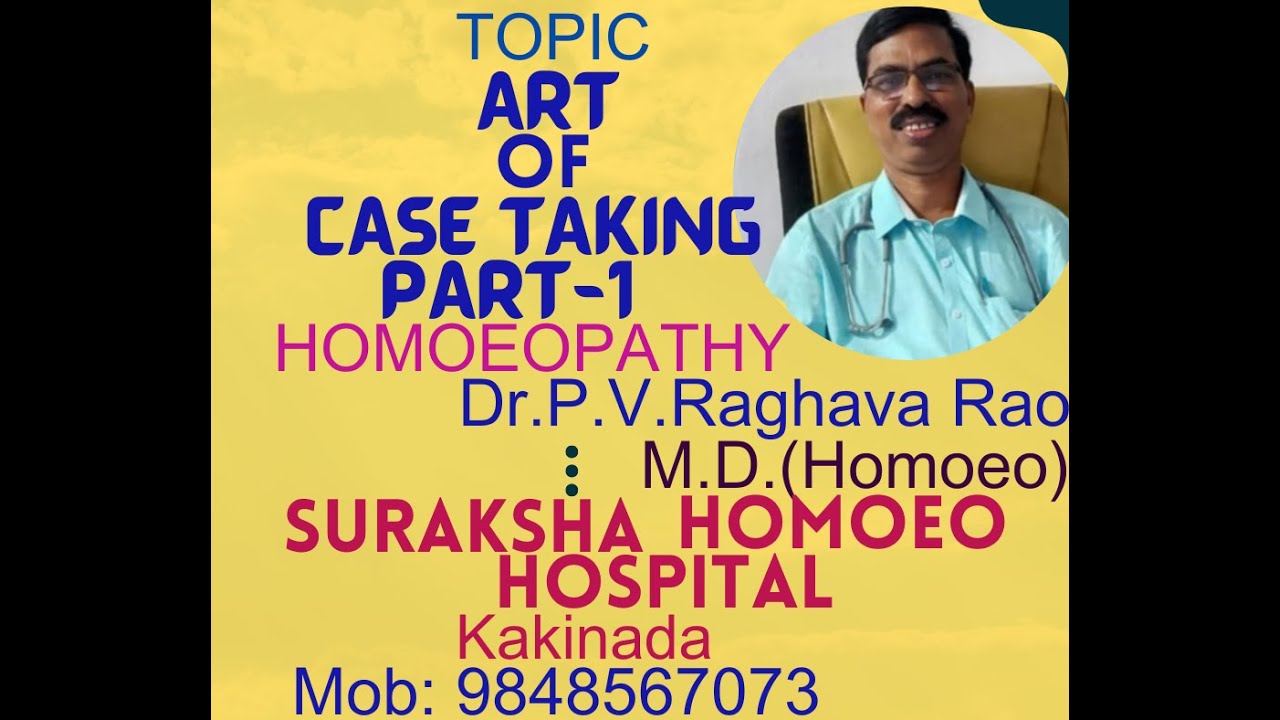 ART OF CASE TAKING IN HOMOEOPATHY PART-1 - YouTube