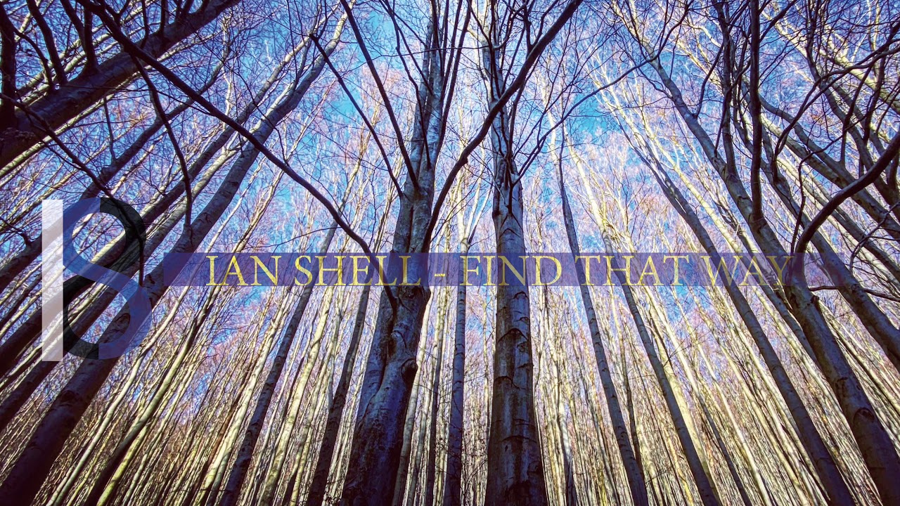 Ian Shell - Find that Way - YouTube