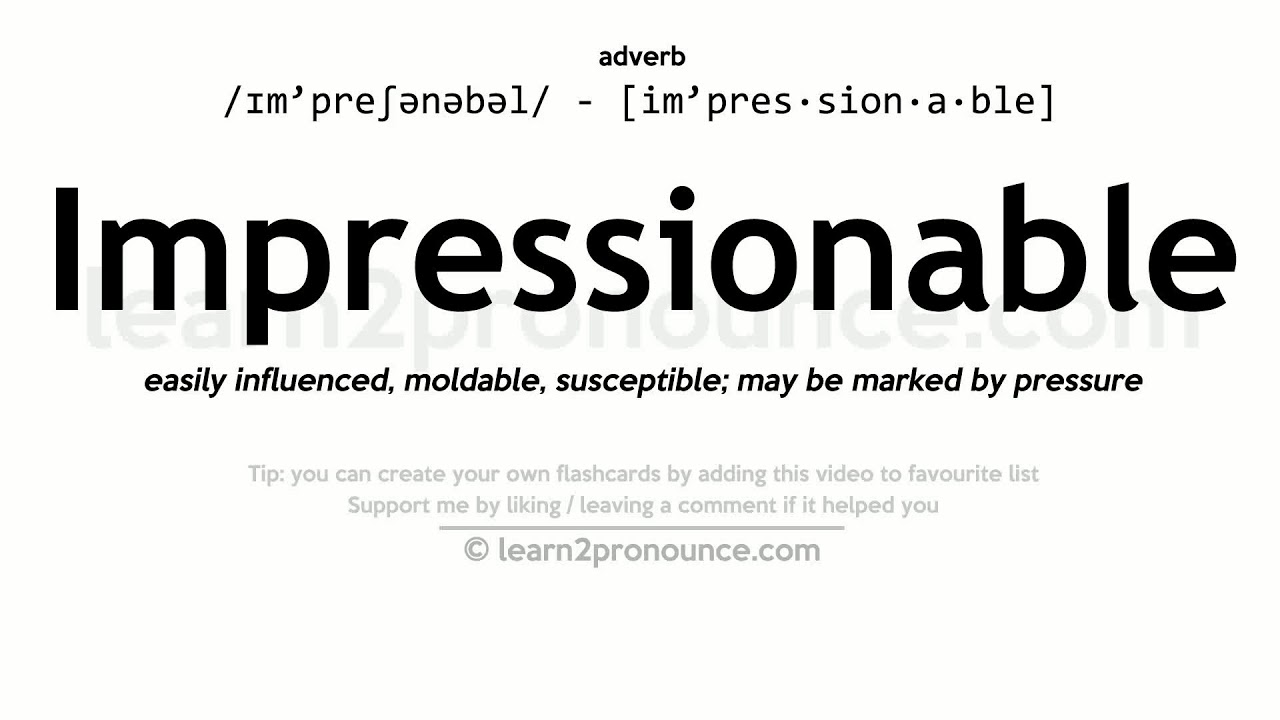 Pronunciation Of Impressionable Definition Of Impressionable YouTube pronunciation-of-impressionable-definition-of-impressionable-youtube