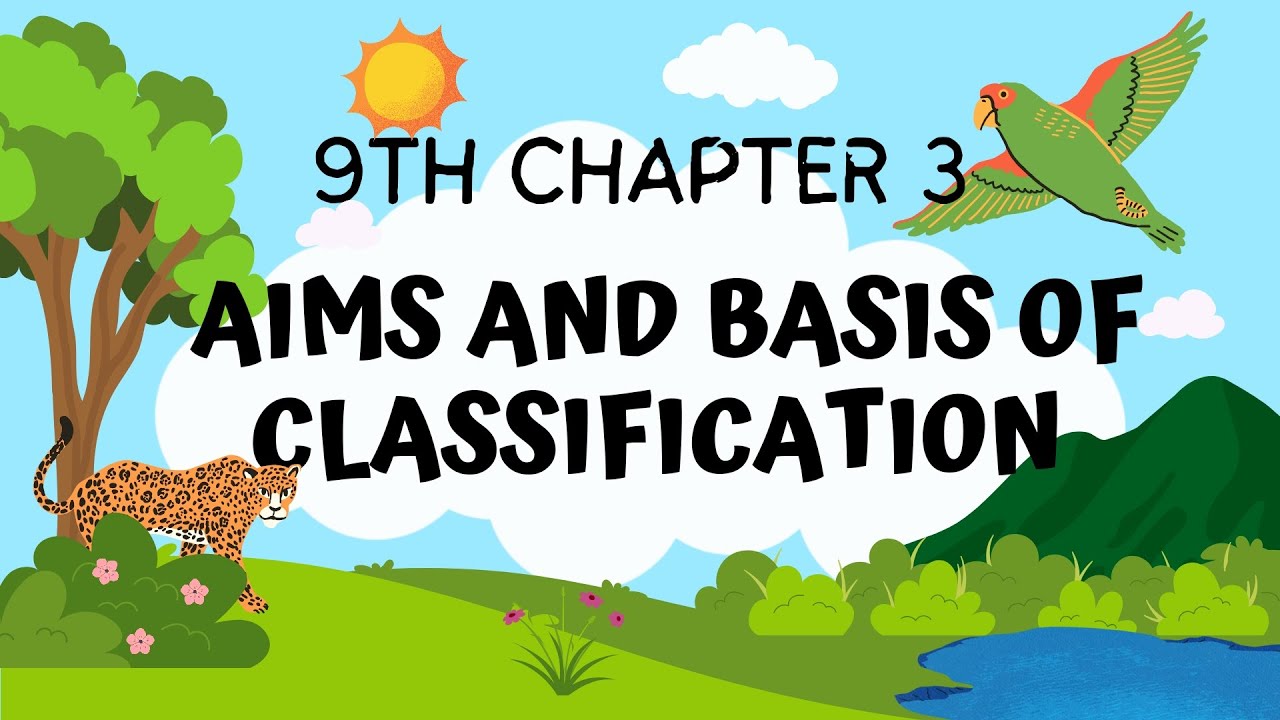 Classification and its Aims | Chapter 3 | 9th class Biology | - YouTube
