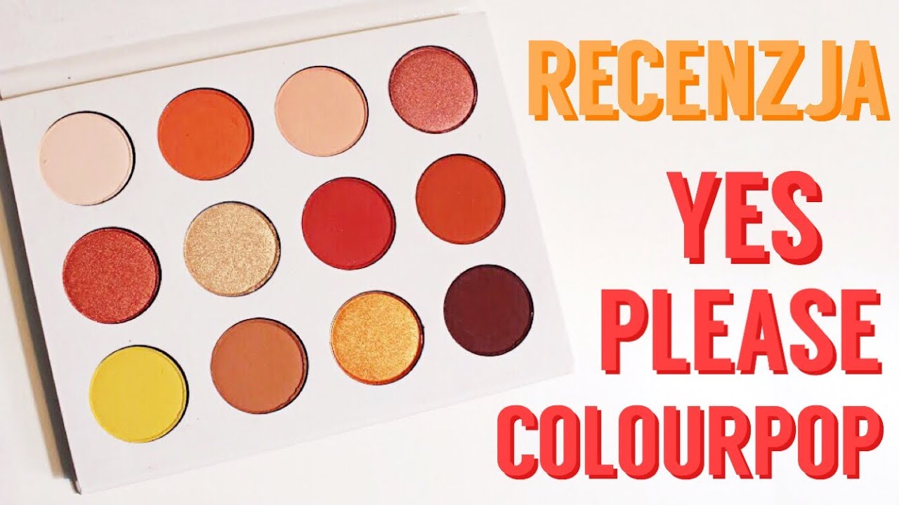 RECENZJA PALETY YES PLEASE z COLOURPOP + SWATCHE ☀ - YouTube