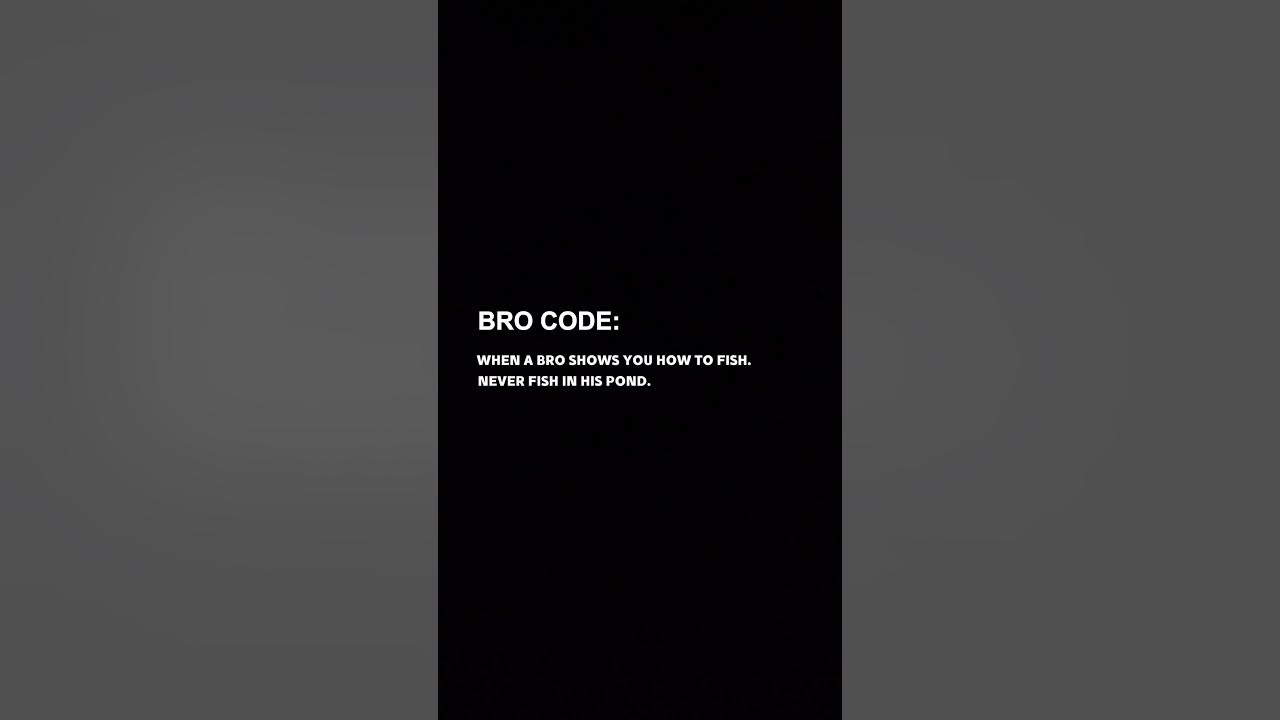 Bro Code: Respect the Hands That Helped You - YouTube