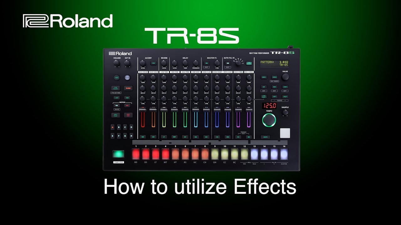 Roland - TR-8S - How to utilize Effects - YouTube