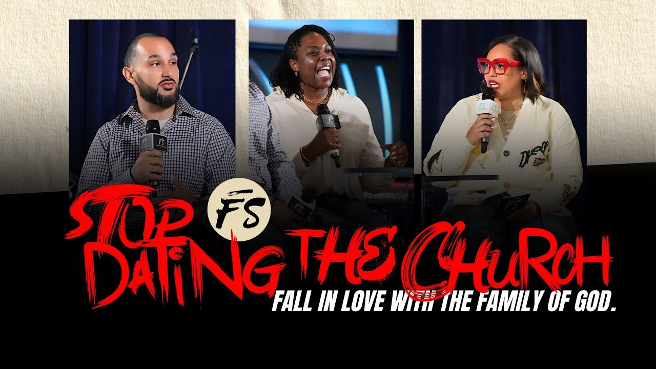 Stop Dating The Church : The Conversation You Didn't Know You Needed I ...