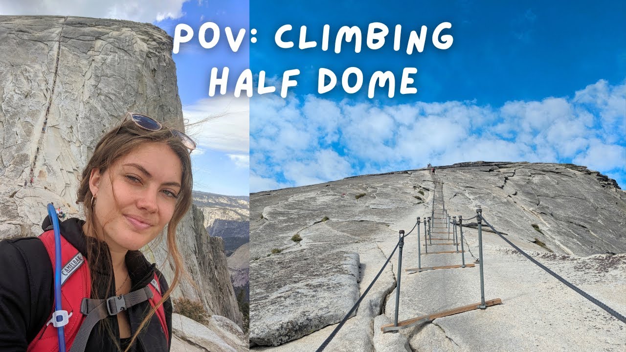 POV: Climbing Half Dome in Yosemite National Park - YouTube