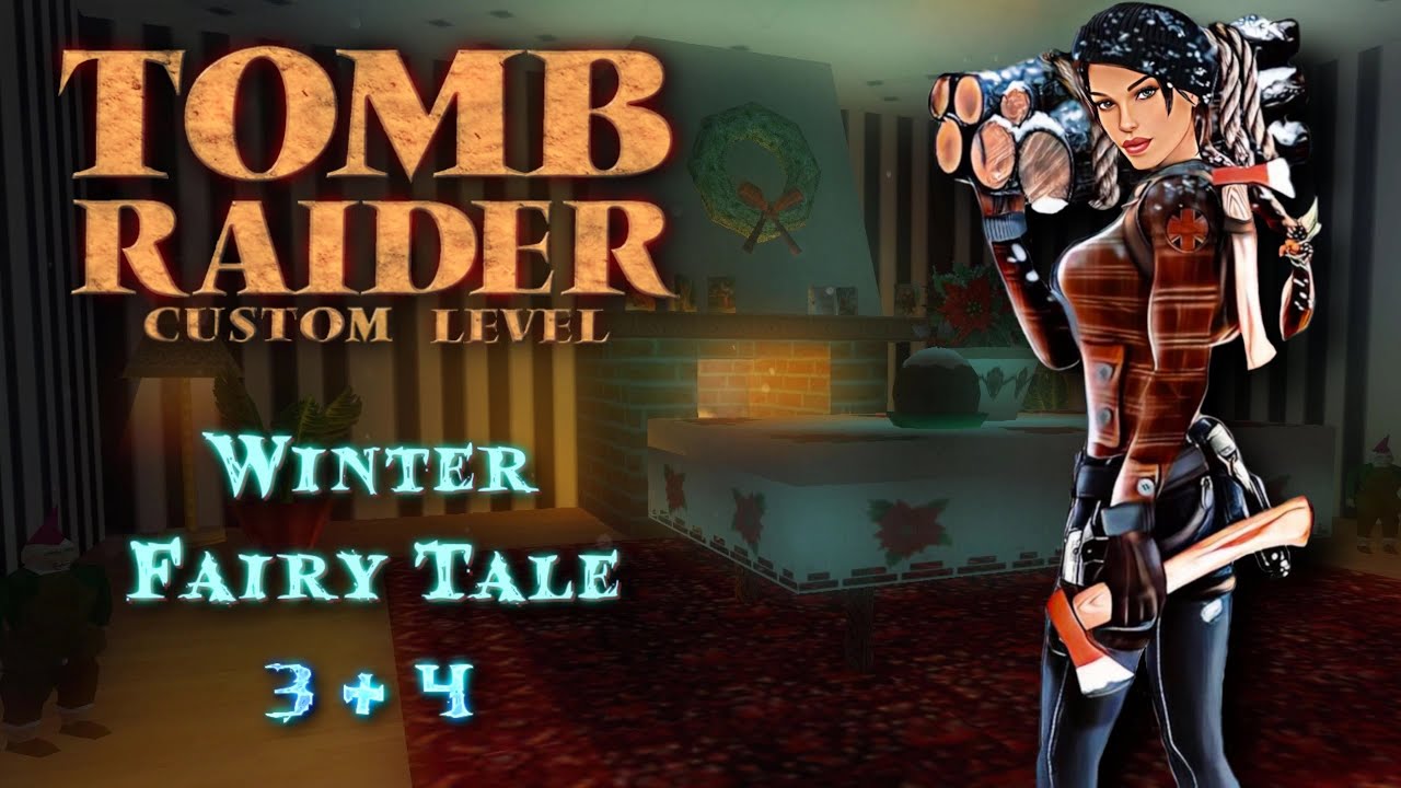 Świąteczny Custom Tomb Raider - Winter Fairy Tale Part 4 | #trle # ...