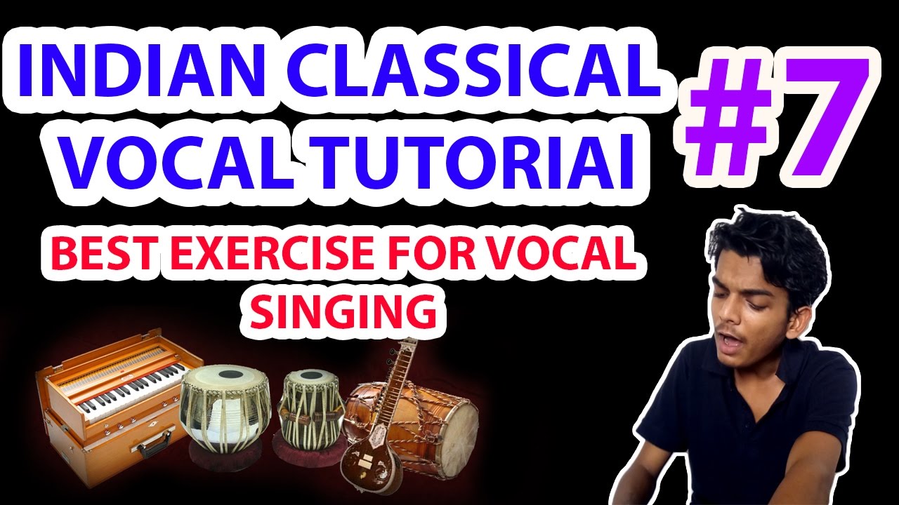 Tutorial 7-Best exercise for vocal (Indian classical vocal tutorial by ...
