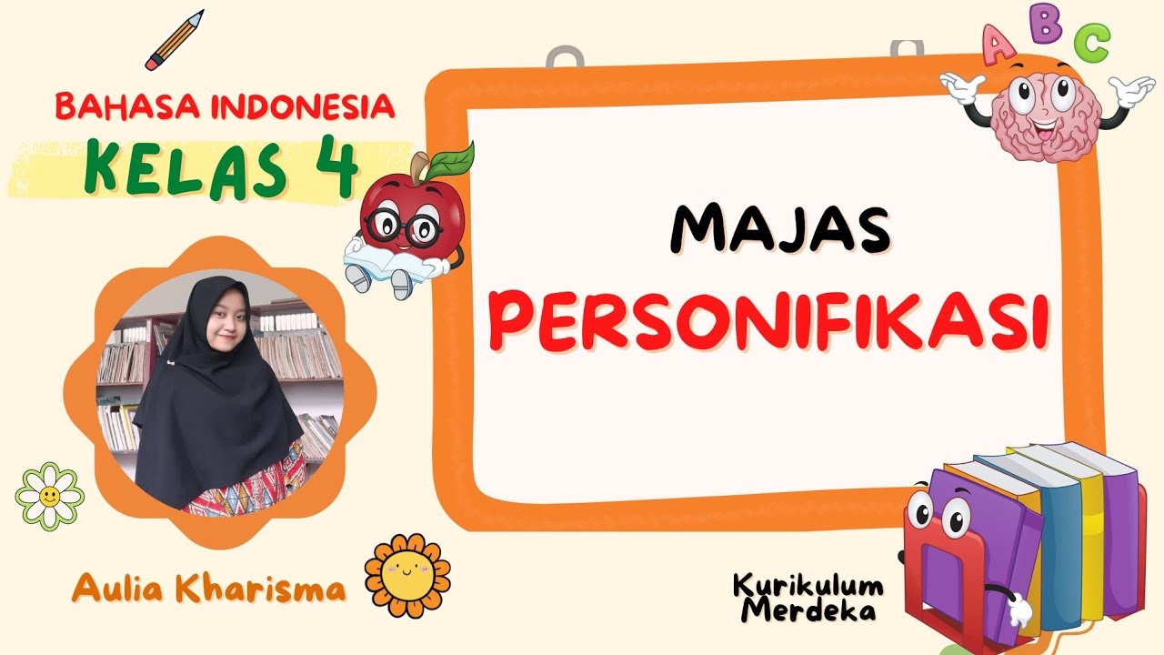 Majas Personifikasi dan Contohnya - Bahasa Indonesia Kelas 4 Kurikulum ...