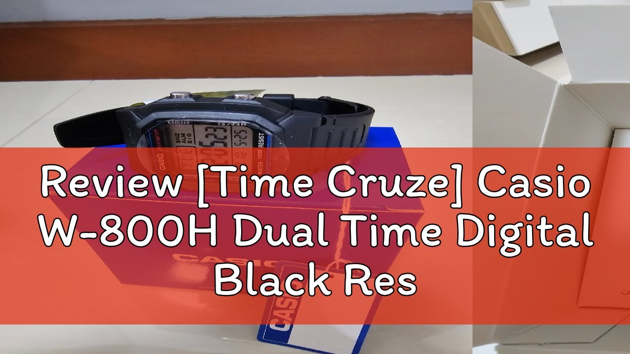 Review [Time Cruze] Casio W-800H Dual Time Digital Black Resin Men ...