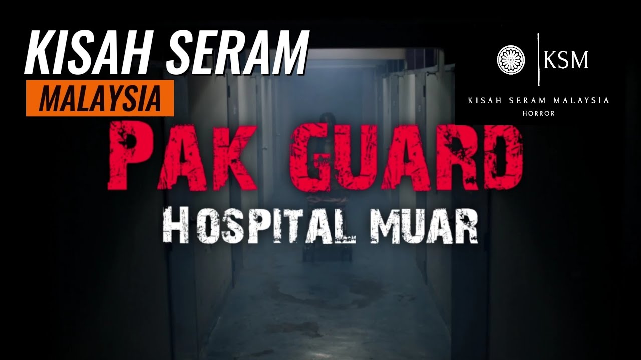 PAK GUARD HOSPITAL MUAR - YouTube