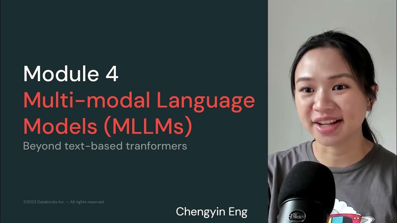 Llm2 Module 4 Multi Modal Lms 4 2 Module Overview Youtube