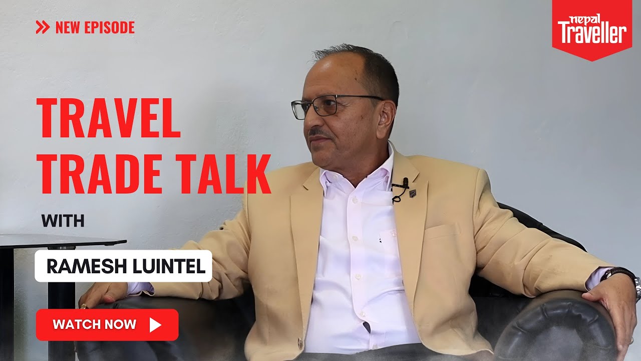 Travel Trade Talk with Ramesh Luintel, President, SKAL International ...