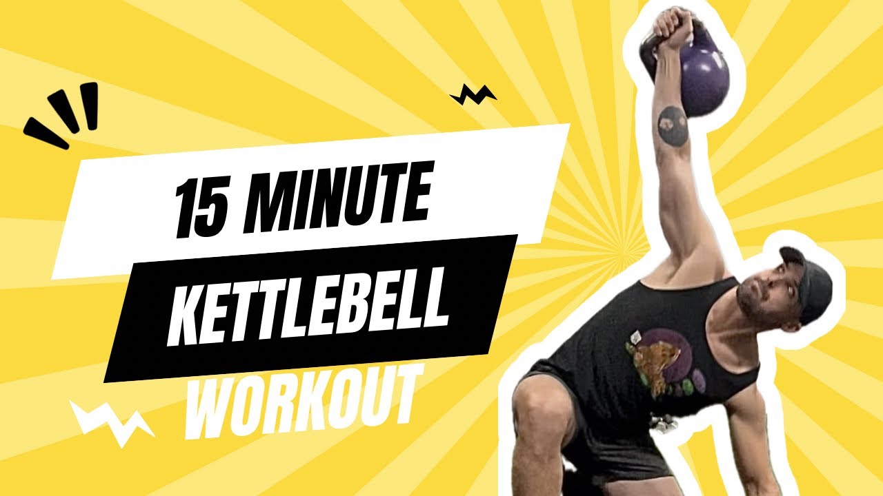 15 Minute Kettlebell and Bodyweight Workout - YouTube