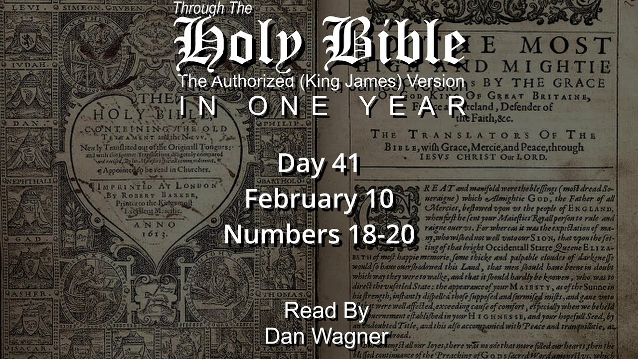 Day 041 February 10 Numbers 18-20 Through the KJV Bible in One Year # ...
