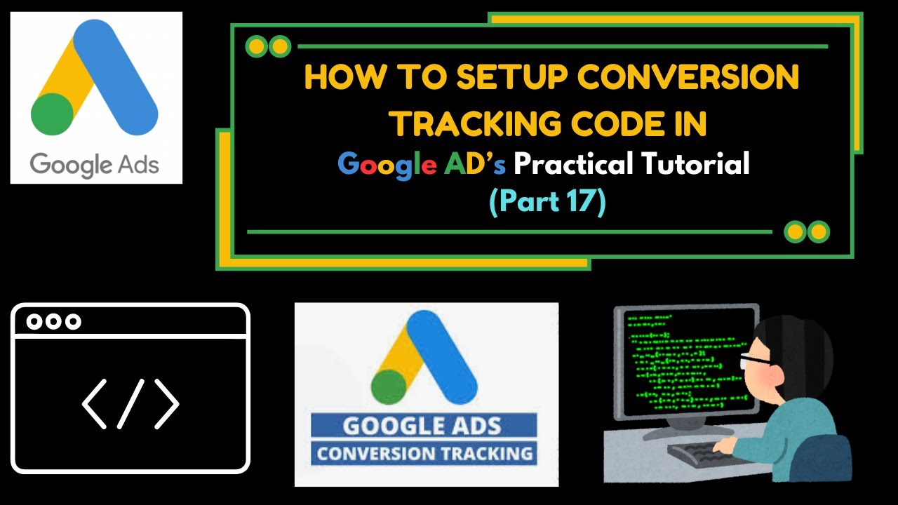 How to Setup Conversion Tracking Code in Google Ads Tutorial 2026 Hindi ...