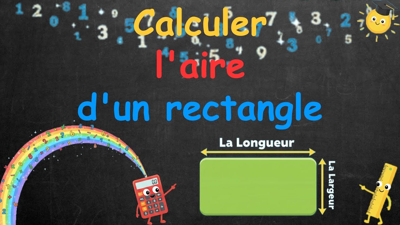 Comment calculer l'aire d'un rectangle (formule) - YouTube