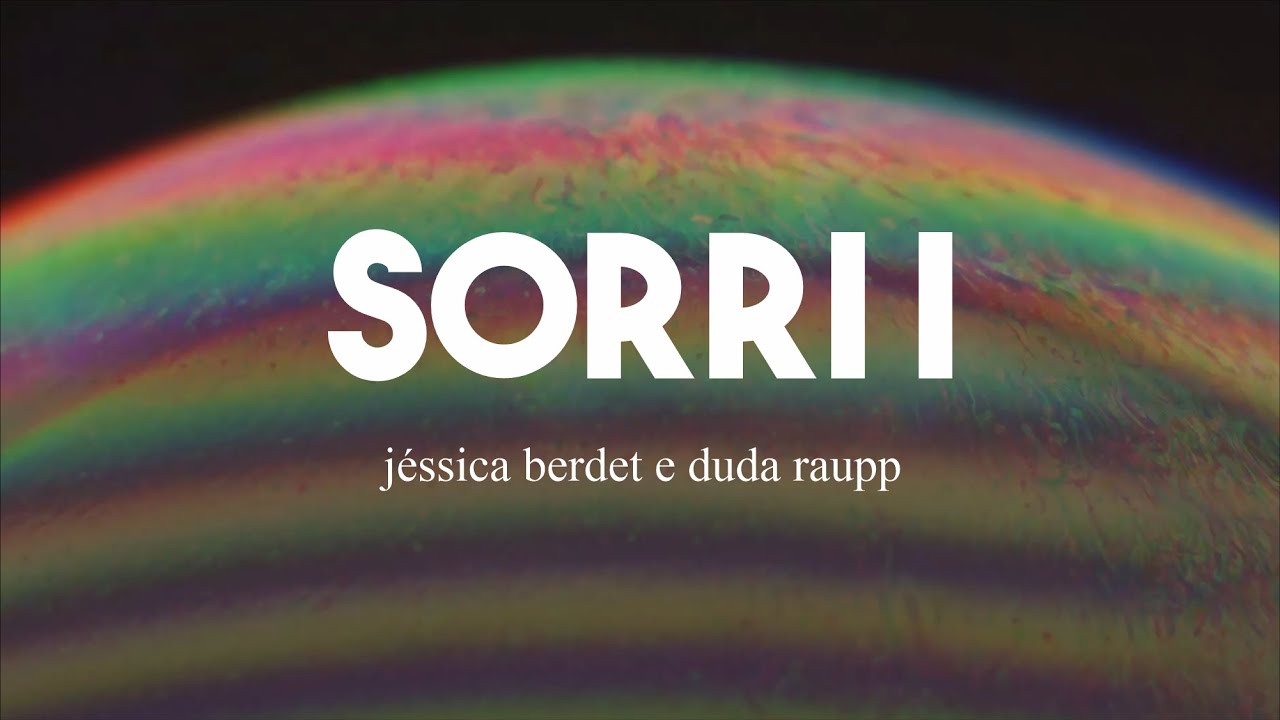 Sorri I (lyric video) - Jessica Berdet & Duda Raupp - YouTube Music