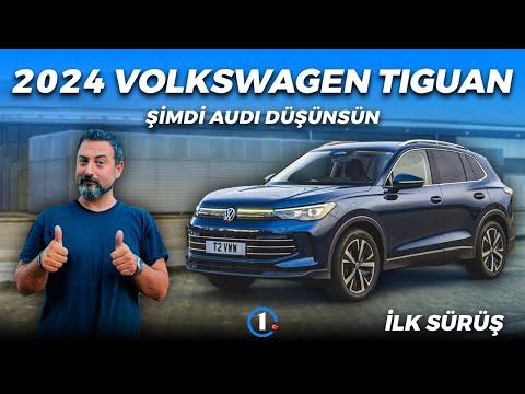 2024 Volkswagen Tiguan | Şimdi Audi Düşünsün! | İlk Sürüş