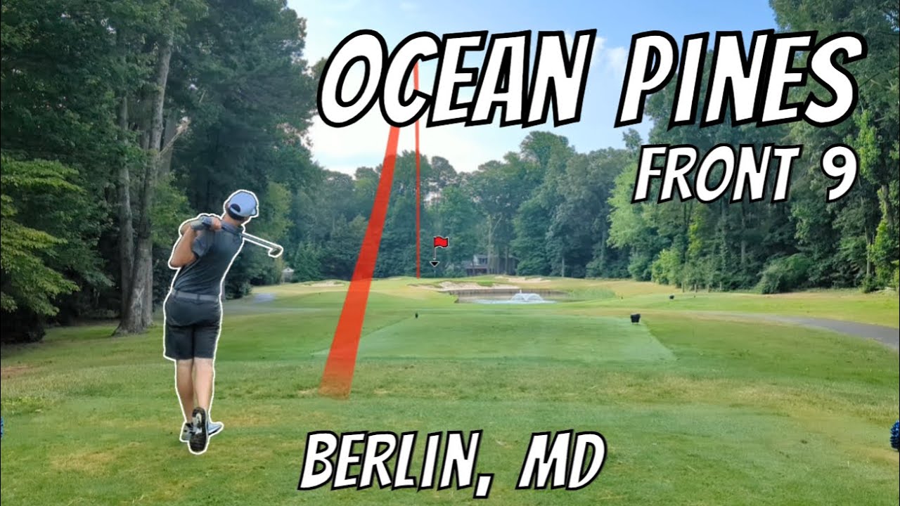 Ocean Pines Front 9 | Shot by Shot - YouTube