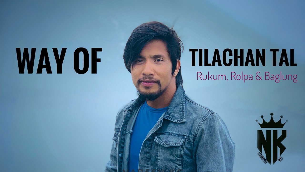 Tilachan Lake, One of the best place - Rolpa Nepal ||NARESH KC 2022 ...