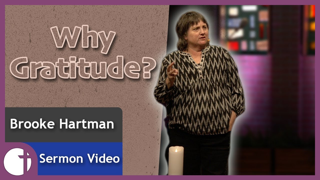 Why Gratitude? | Rev. Brooke Hartman - YouTube