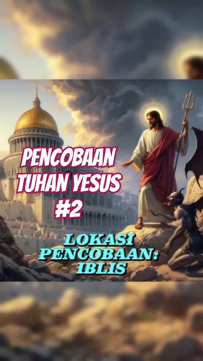 Yesus Dicobai iblis bagian 2 #yesus #jalankebenaran - YouTube