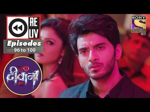 Weekly Reliv - Ek Deewaana Tha - 5th Mar to 09th Mar 2018 - Episode 96 to 100