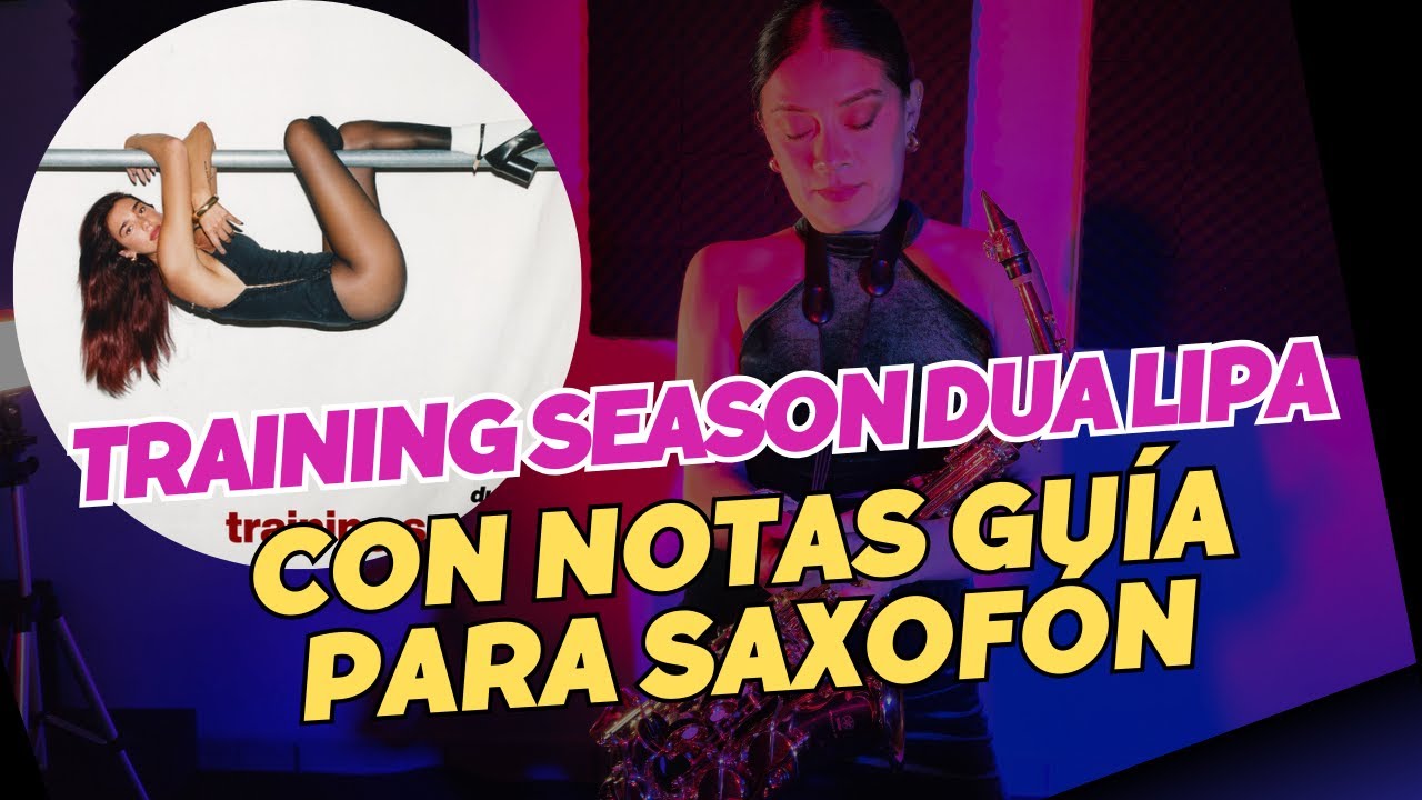 Dua Lipa - Training Season (Official Music Video) Cover Saxofón alto ...
