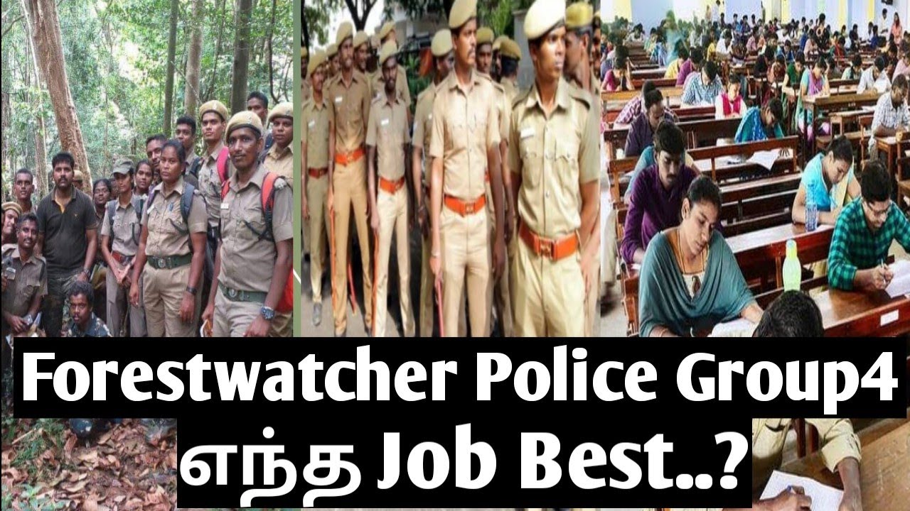 எந்த job Best..? Forest Watcher | Police Constable | Tnpsc Group4 ...
